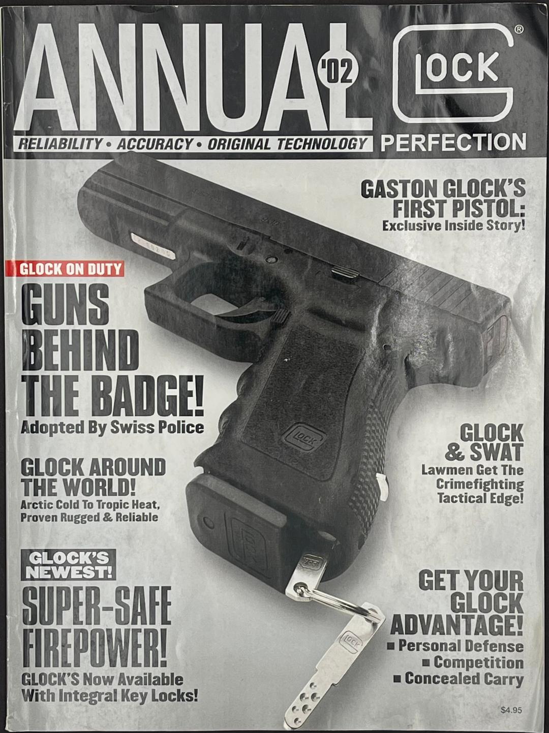 Also Featuring Glock Annual – A Brief History of Glock Firearms Aimed ...